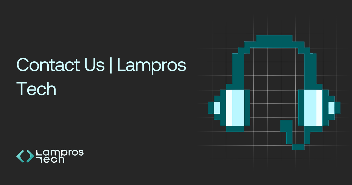 Contact Us | Lampros Tech
